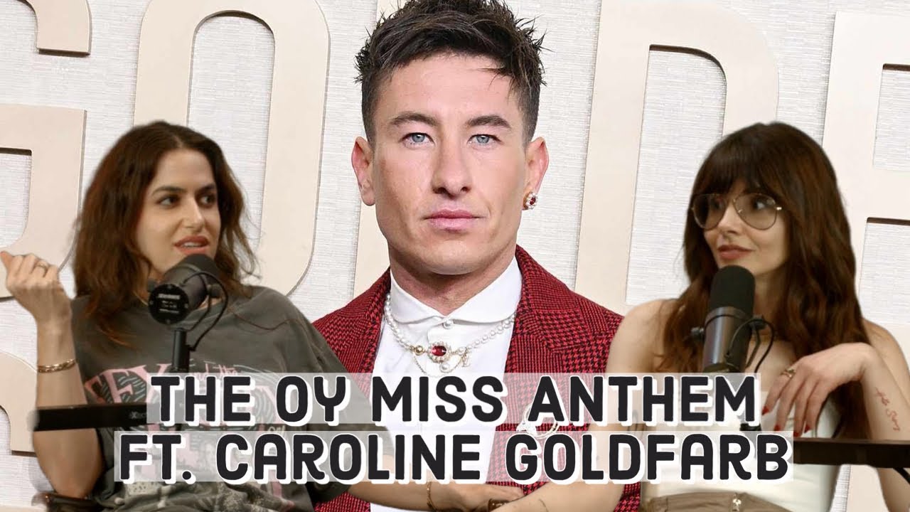 The Oy Miss Anthem ft. Caroline Goldfarb - YouTube