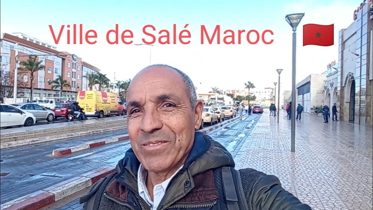 Ville de Salé Maroc 🇲🇦 مدينة سلا المغرب - YouTube