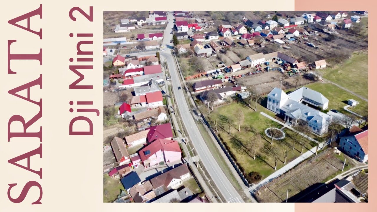#13 Sarata | Sarata si imprejurimi vazute din drona | DJI Mini 2 | 4k ...