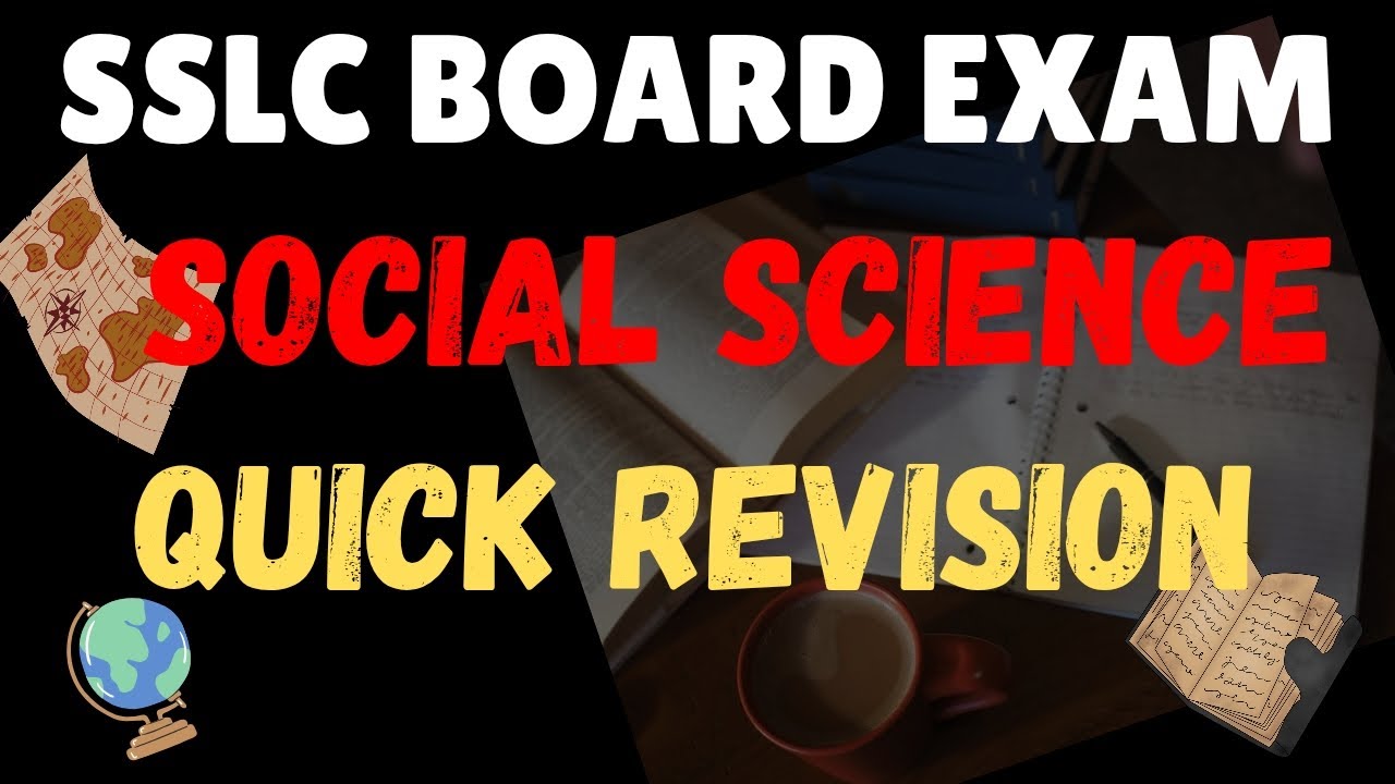 SOCIAL SCIENCE| QUICK REVISION| SSLC BOARD EXAM| TIPS - YouTube