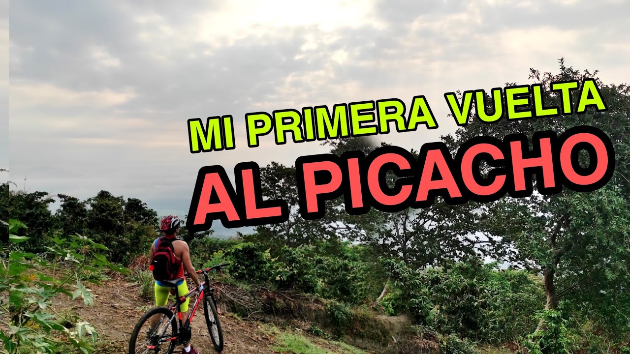 Vlog Chafa 07: VUELTA AL PICACHO 2021 (Ruta Yuca) - YouTube