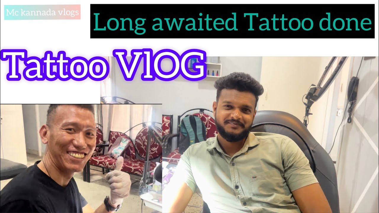 Best Tattoo studio in Mysore |Tattoo Vlog In Kannada |Got Inked |MC ...