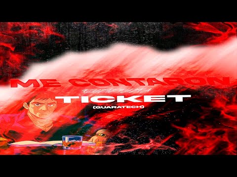 ME CONTARON QUE TE FALTA TICKET (TIKI) - GUARATECH - CHICHEE, DJ PIRATA, DJ CUBA