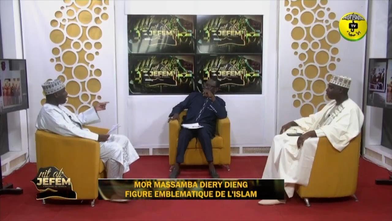 Nit ak Jefem du 16 juin 2021 Thème: Mame Mor Massamba Diery Dieng ...