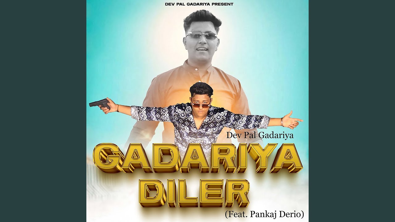 Gadariya Diler (feat. Pankaj Derio) - YouTube
