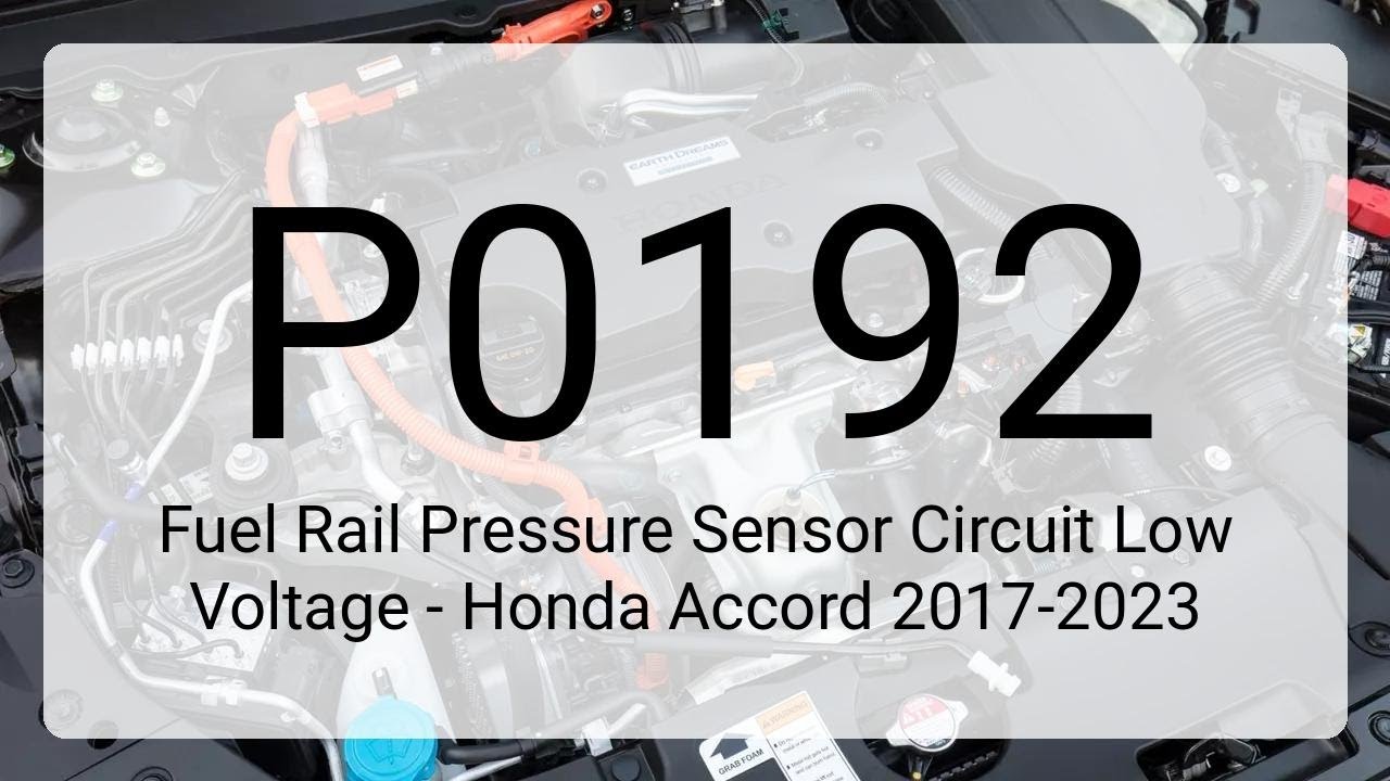 DTC P0192: Fuel Rail Pressure Sensor Circuit Low Voltage - Honda Accord ...