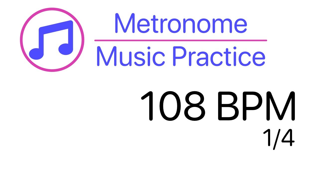 Metronome 108 BPM 1/4 - YouTube