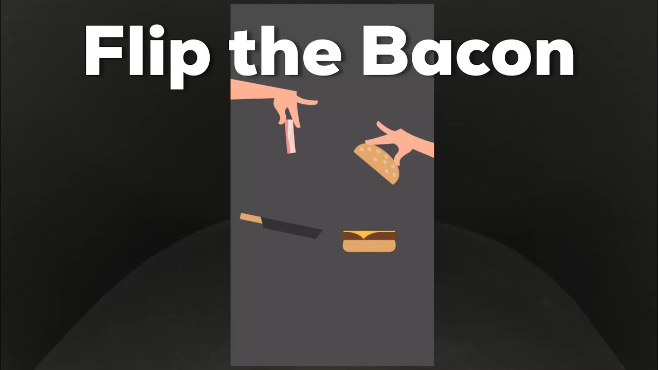 Flip the Bacon - YouTube