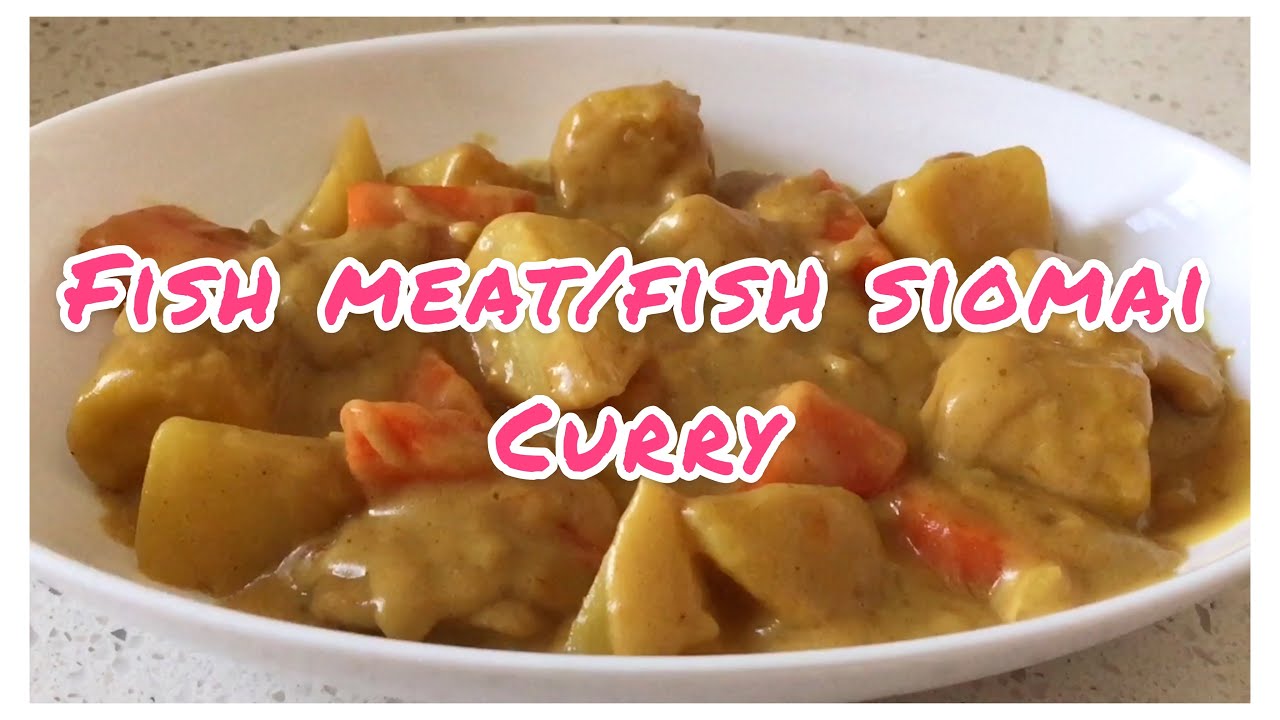 Fish Meat/Fish Siomai Curry | Elsa Reyes - YouTube