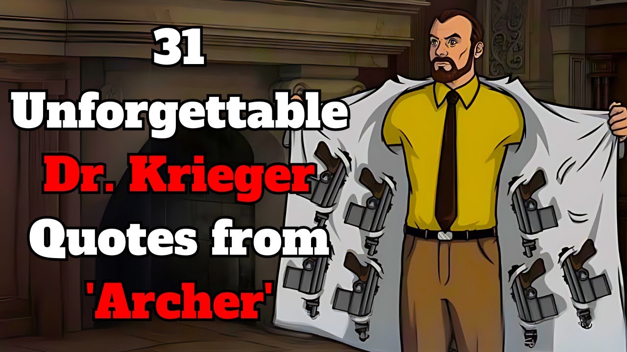 31 Unforgettable Dr. Krieger Quotes from 'Archer' - YouTube