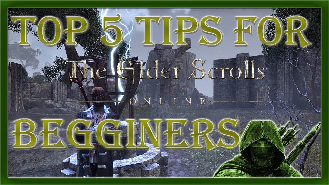 Top 5 Tips / Advice for Beginners in ESO !!! | The Elder Scrolls Online ...