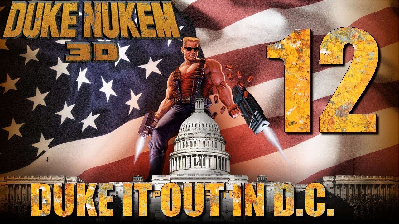 Let's Play Duke Nukem 3D: Duke It Out In D.C. - Episode 12: Charbroiled ...