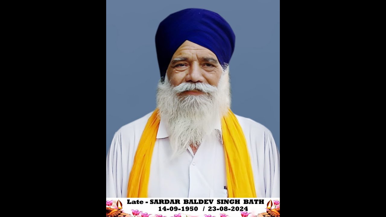 BHOG SARDAR BALDEV SINGH BATH - YouTube
