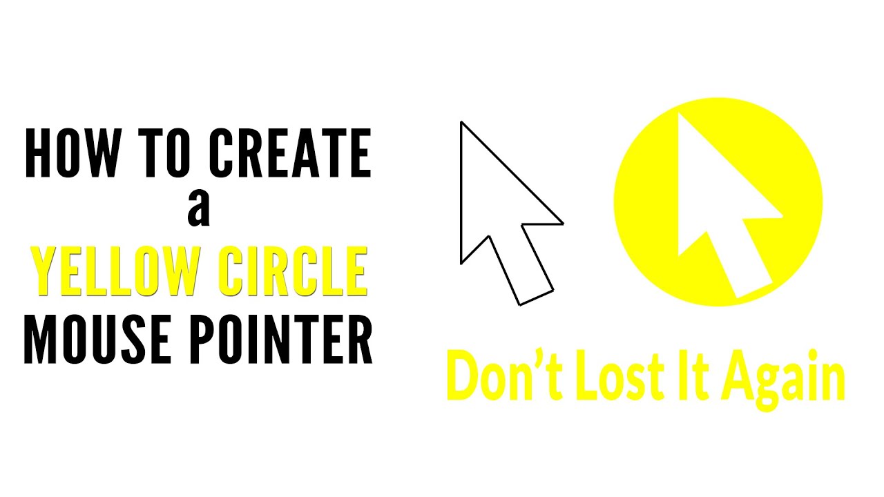 Yellow Circled Mouse Pointer || Gyro Space 2020 - YouTube