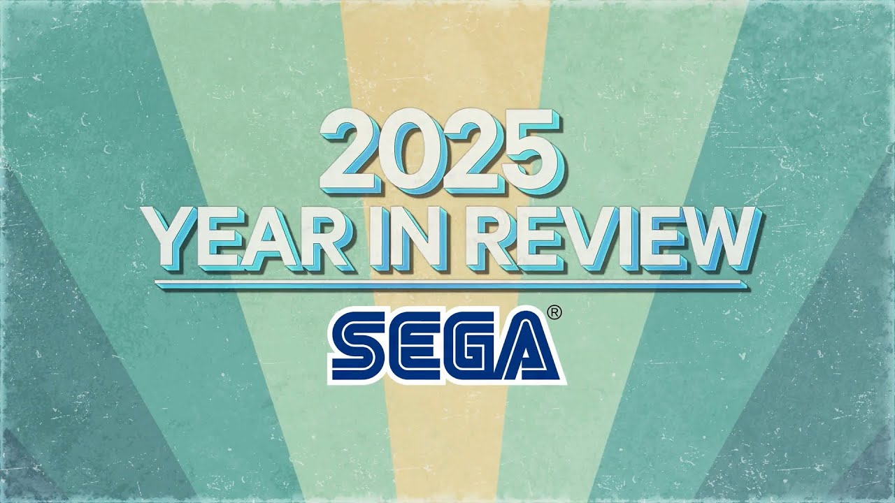 SEGA 2025 | Year in Review - YouTube