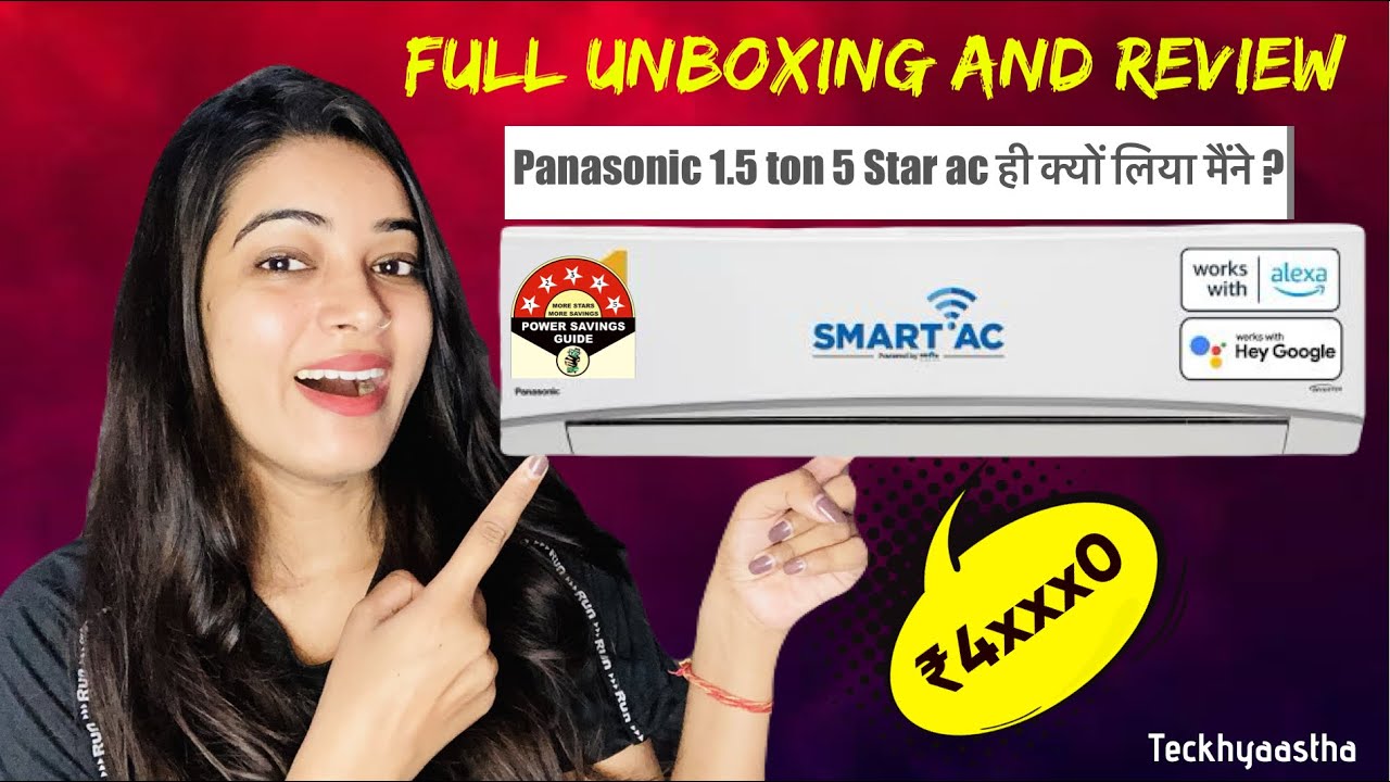 UNBOXING PANASONIC 1.5t TON SPLIT AC | FULL DETAILED REVIEW - YouTube