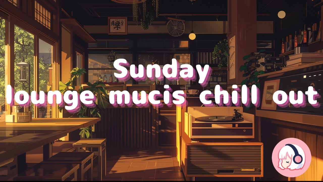 lounge mucis chill out / Instrumental music relaxing / Work lofi Mix ...