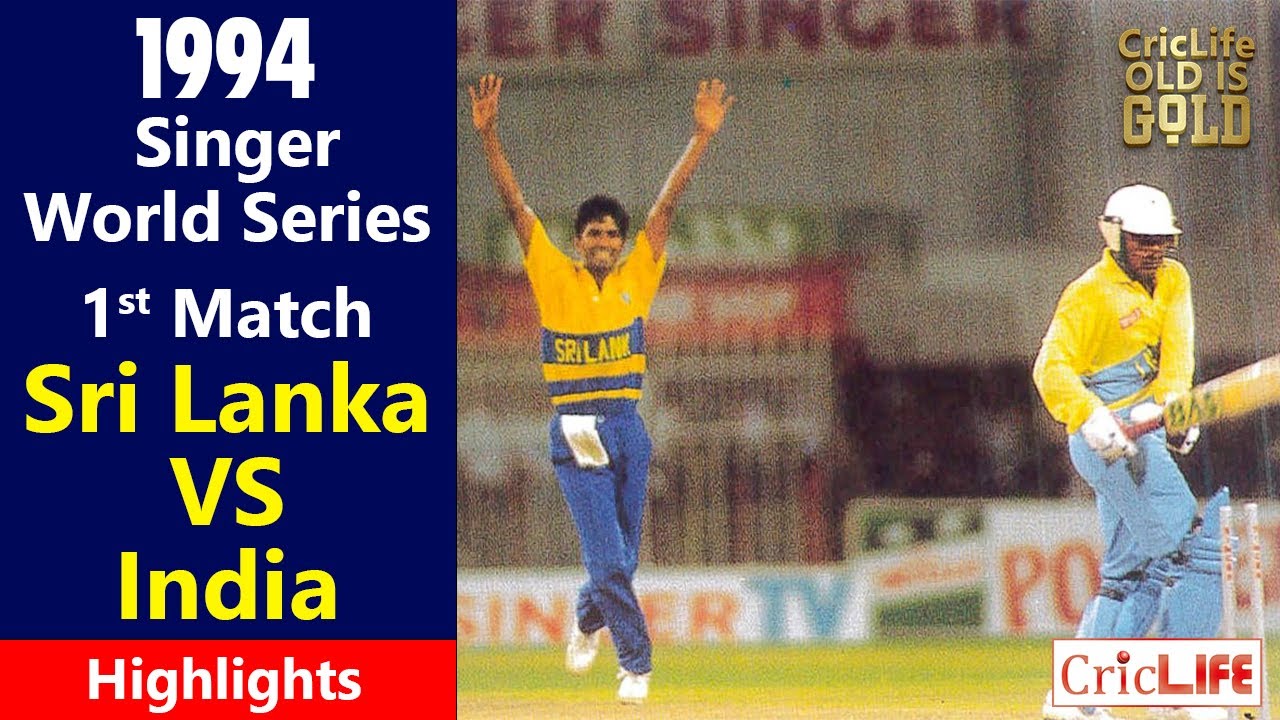 1994 Singer Cup | 1st Match | Sri Lanka Vs India | Full Highlights ...