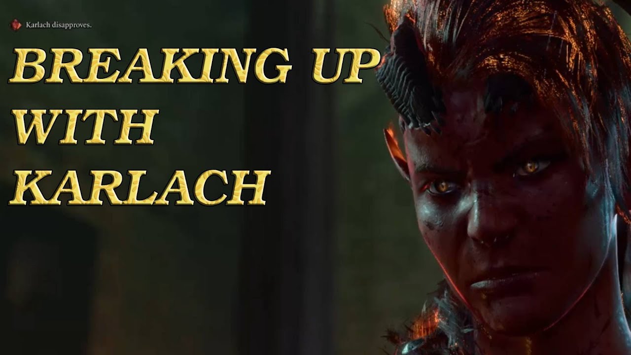 Breaking up with KARLACH I Baldurs Gate 3 - YouTube
