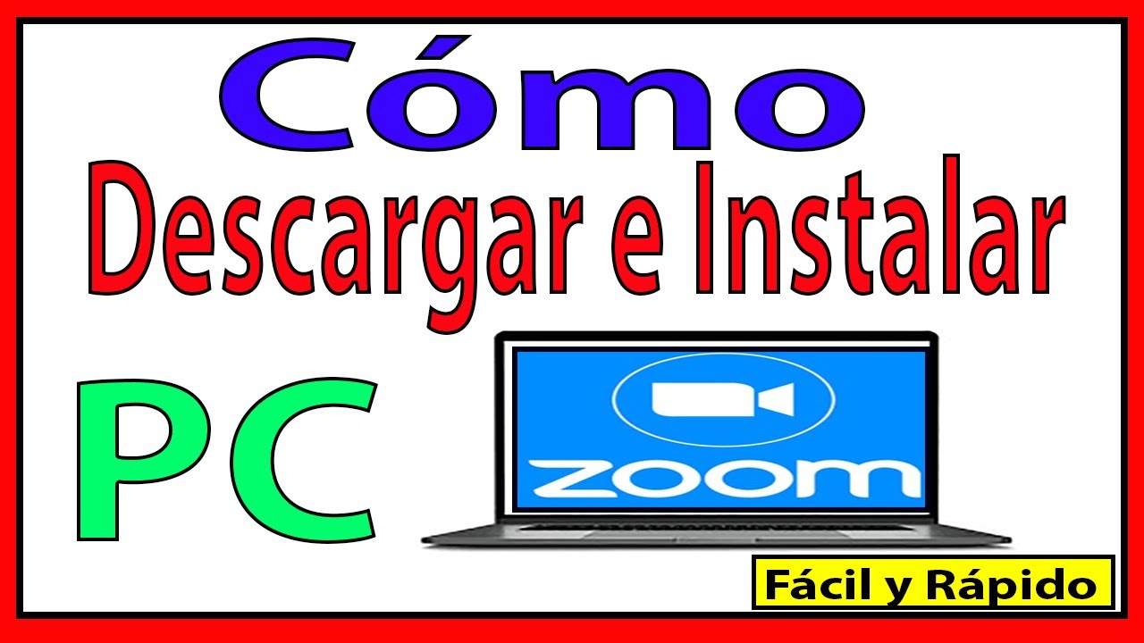 DESCARGAR e INSTALAR ZOOM - PC - Fácil y Rápido- (Ultima Versión)-2024 - YouTube