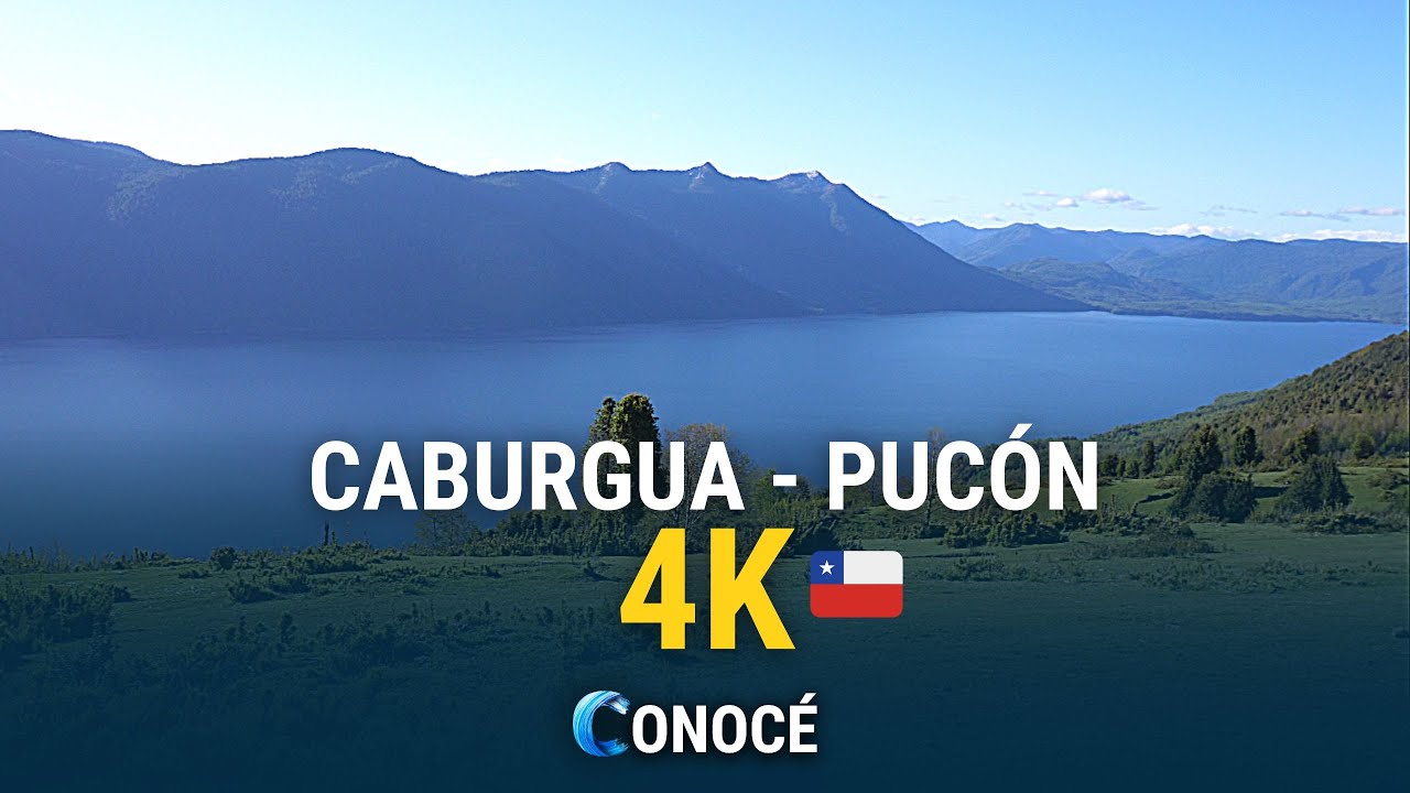 Caburgua Pucón - Chile 4k - YouTube