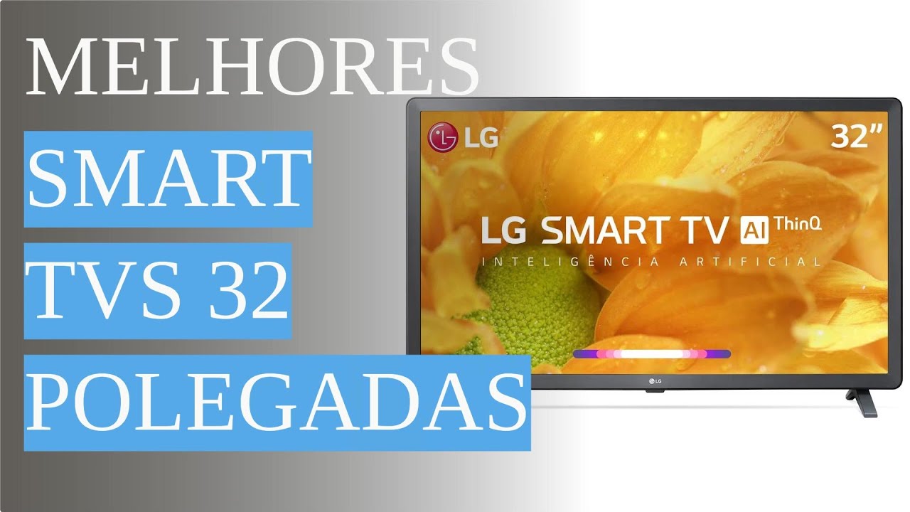 Os 10 Melhores Smart TVs 32 Polegadas de 2023 - YouTube