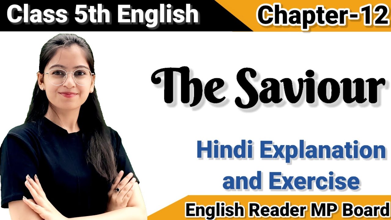 MP Board Class 5 English Chapter 12 The Saviour Explanation And mp-board-class-5-english-chapter-12-the-saviour-explanation-and