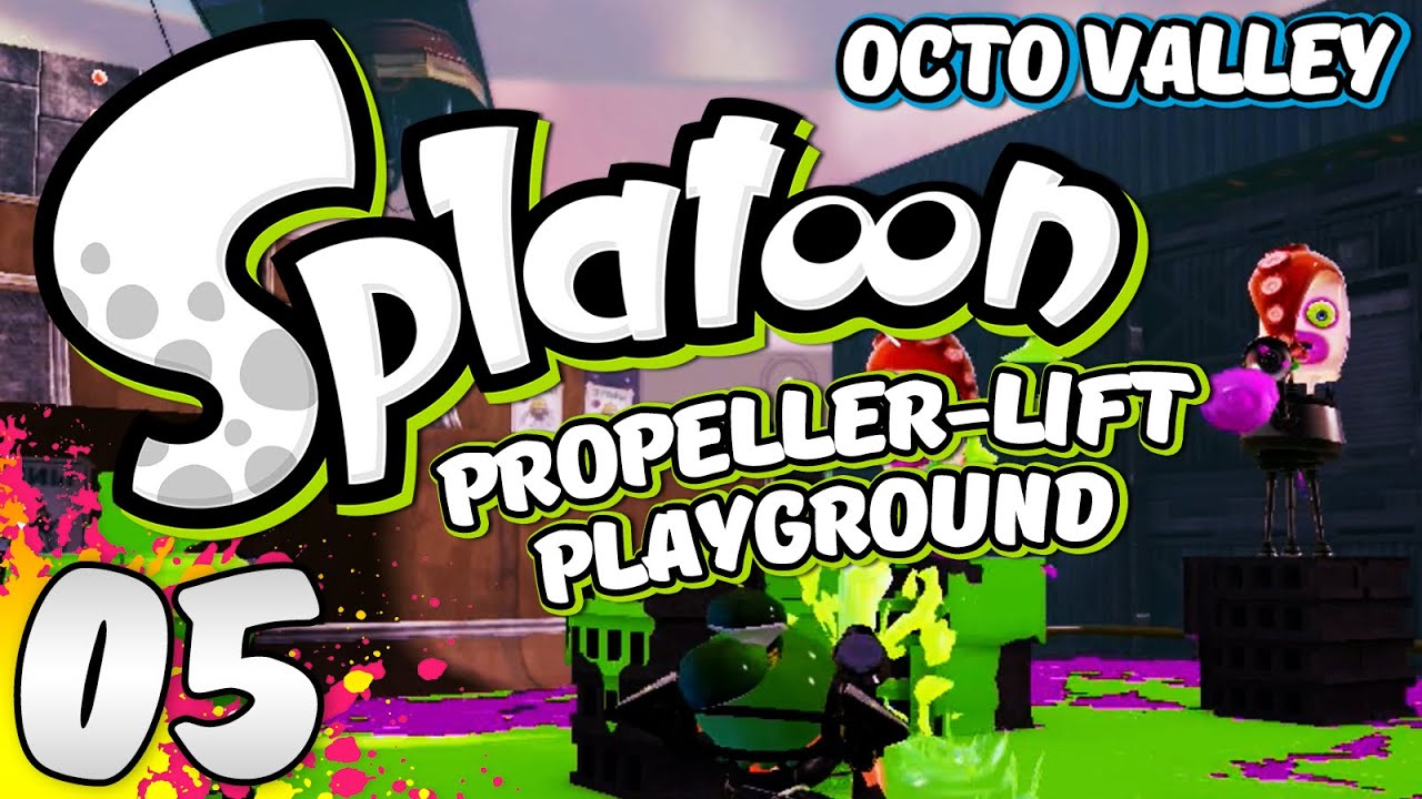Splatoon Octo Valley – Story Mode EP 5 ‘PROPELLER-LIFT PLAYGROUND ...