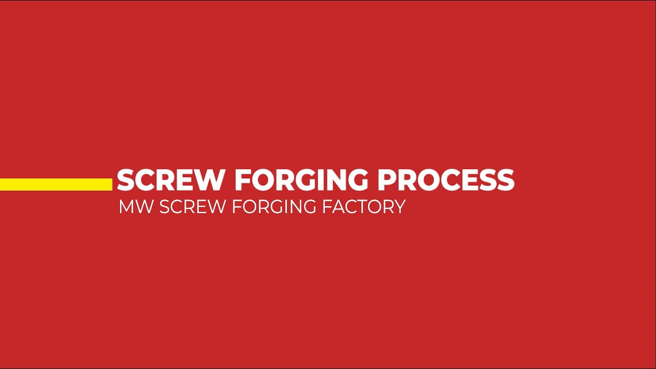 Metal Well Roofing Screws | Screw Forging Process กระบวนการปั๊มขึ้นรูป ...