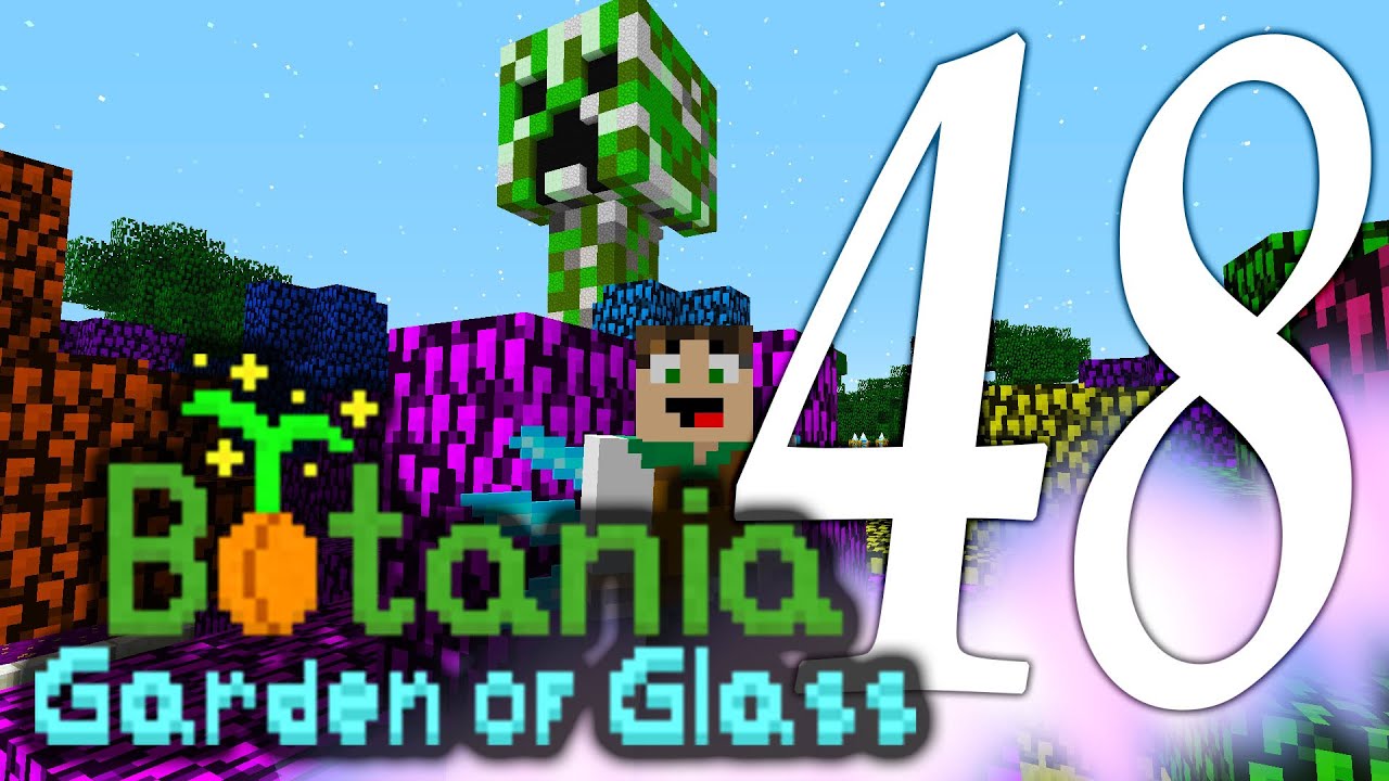 Botania Garden of Glass EP48 | Luminizers and a Giant Creeper! - YouTube