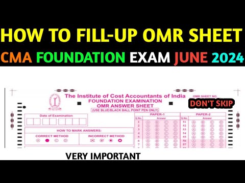 HOW TO FILL-UP CMA FOUNDATION OMR SHEET || CMA EXAM JUNE 2024 - YouTube