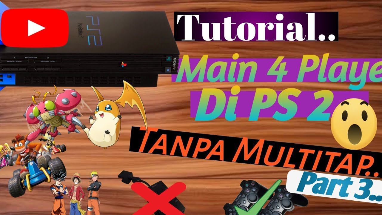 Tutorial Cara Bermain 4 Player / Main ber 4 Di Playstation 2 (PS2 ...