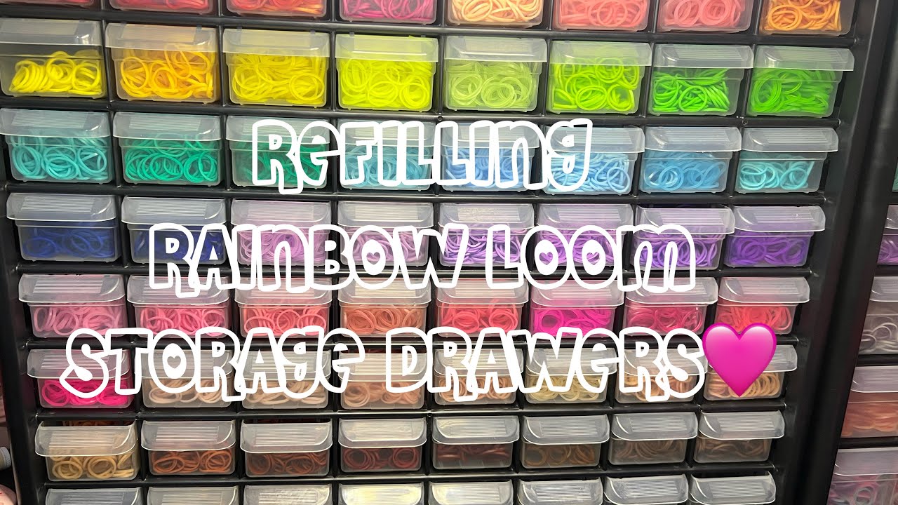 Refilling Rainbow Loom Storage Drawers (organization) - YouTube