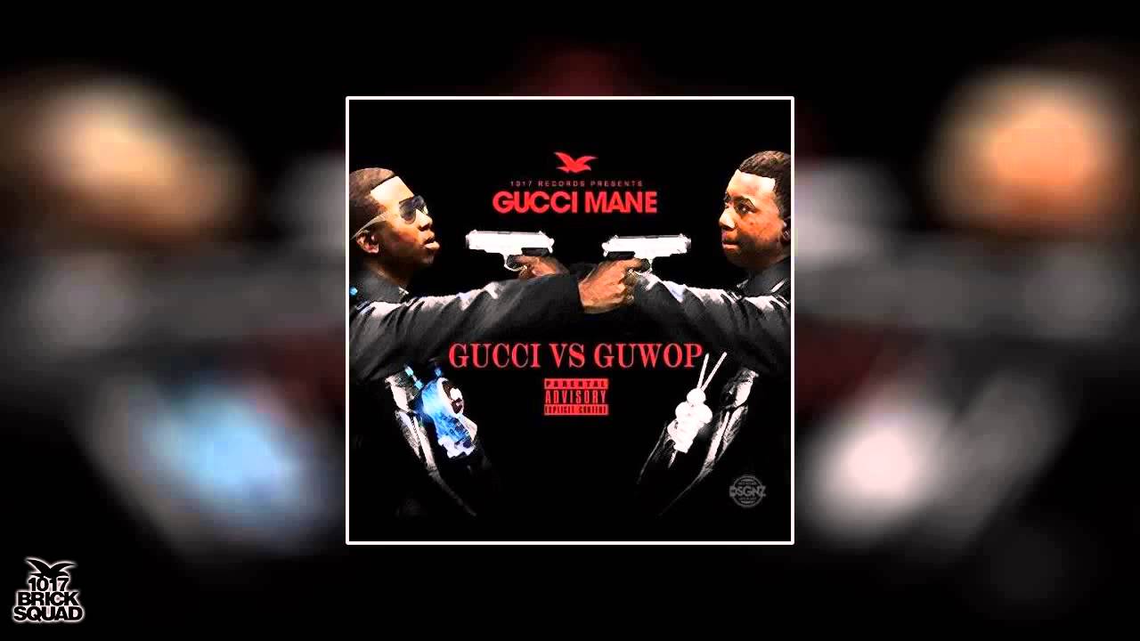 Gucci Mane Gucci Vs Guwop Full Mixtape - YouTube
