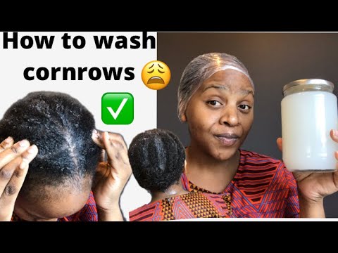How to wash your cornrows +how to wash hair in cornrows / rice water ...