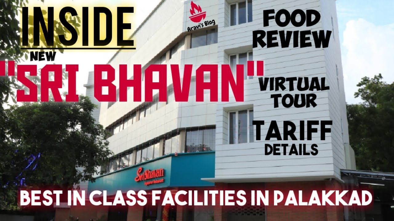 Inside Sri Bhavan|Kalpathy|കൽപ്പാത്തി |Virtual Tour|Best In Class ...