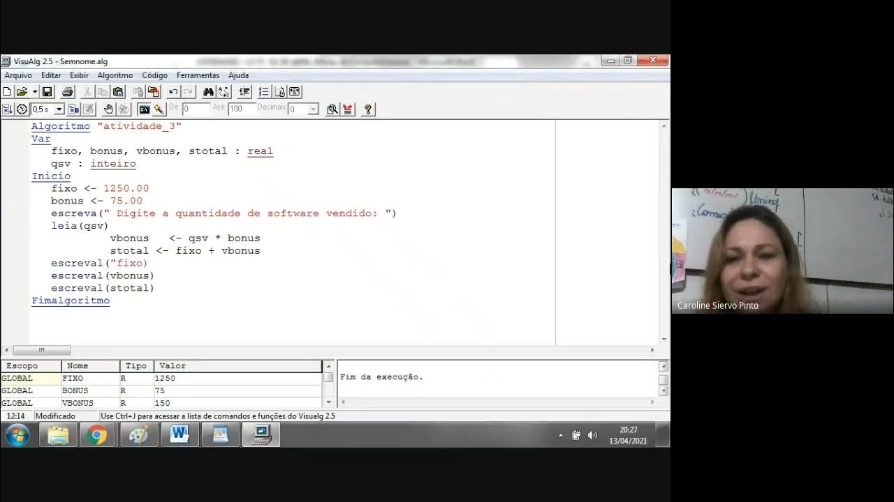 ALGORITMOS - AULA 2 - PARTE 4: Testando o algoritmo criado na ...