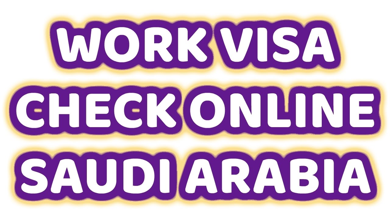 Visa Check Online Saudi Arabia Family Work Visa YouTube visa-check-online-saudi-arabia-family-work-visa-youtube