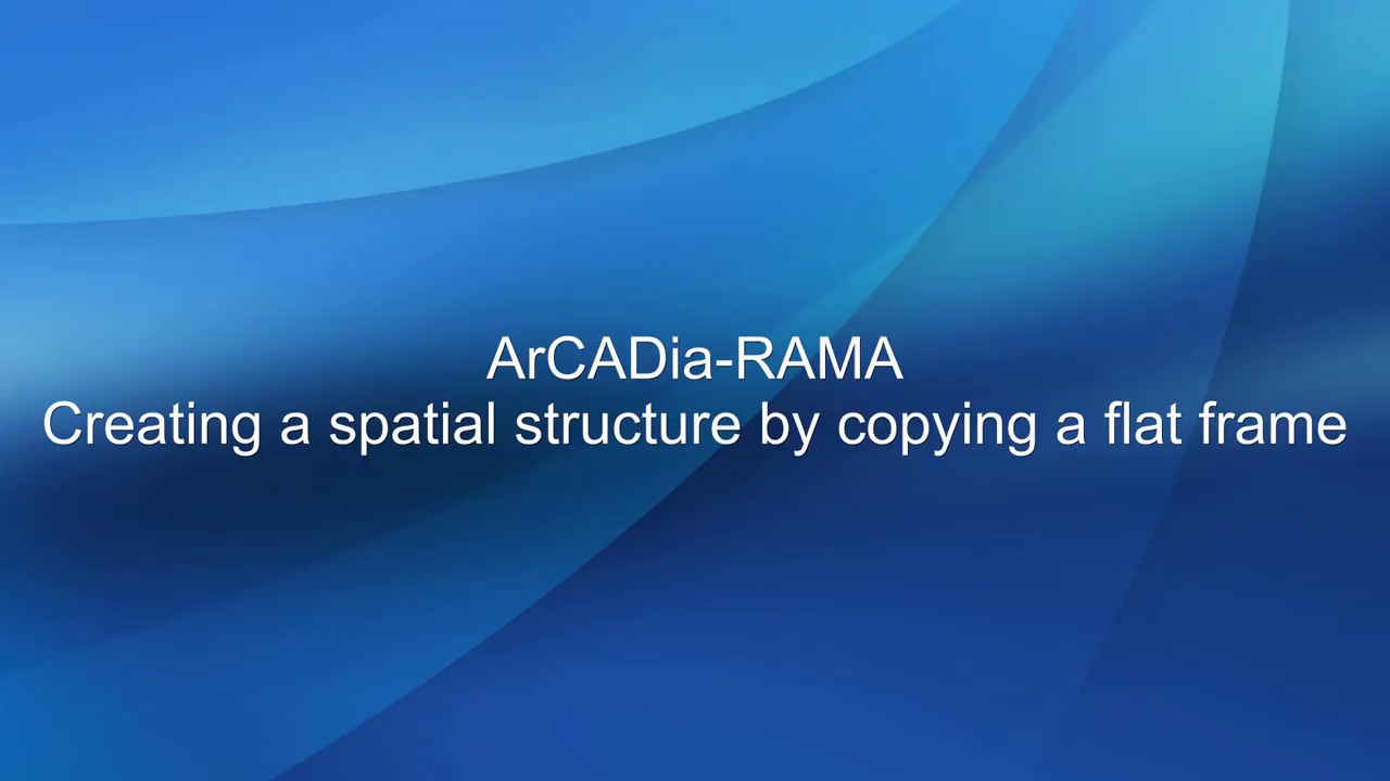 ArCADia-RAMA - [14] creating a spatial structure - YouTube