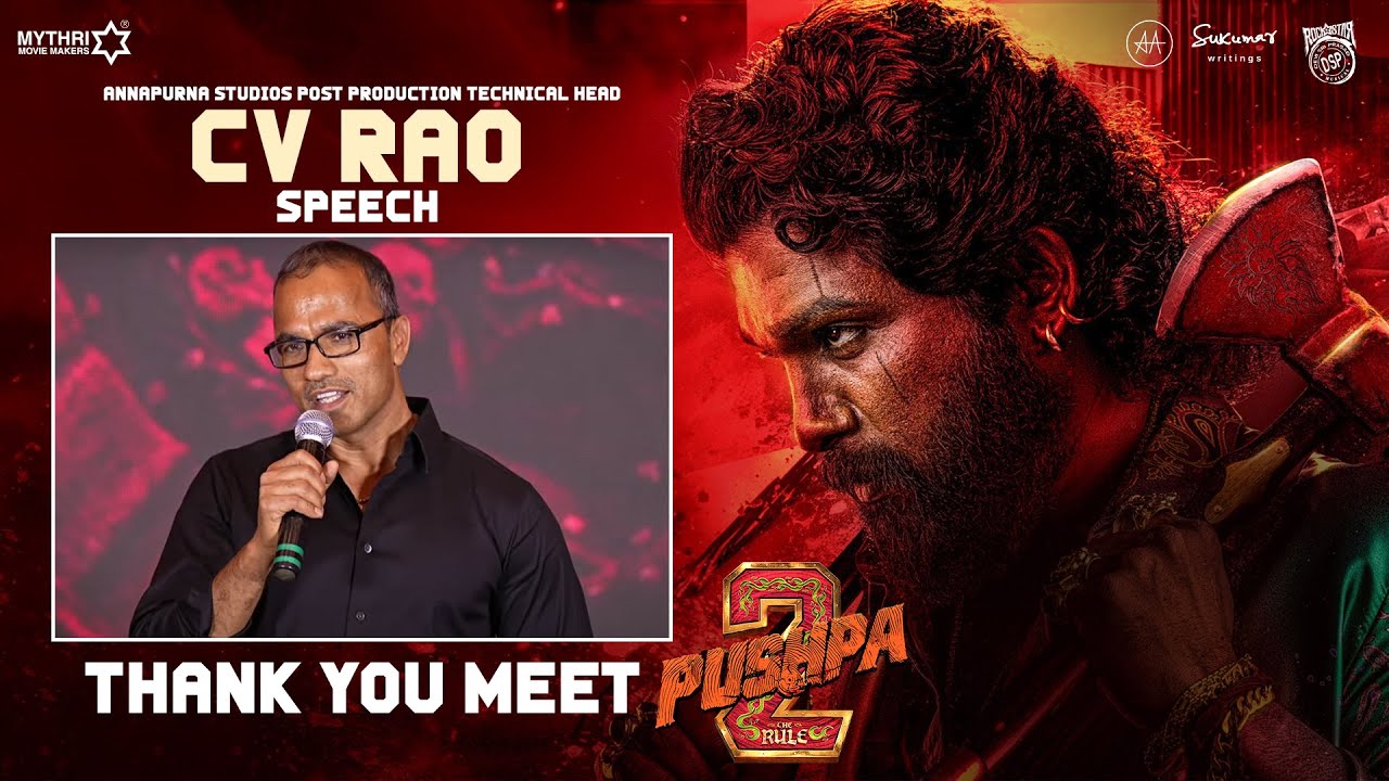 CV Rao Speech | Pushpa 2 The Rule THANK YOU MEET | Allu Arjun ...