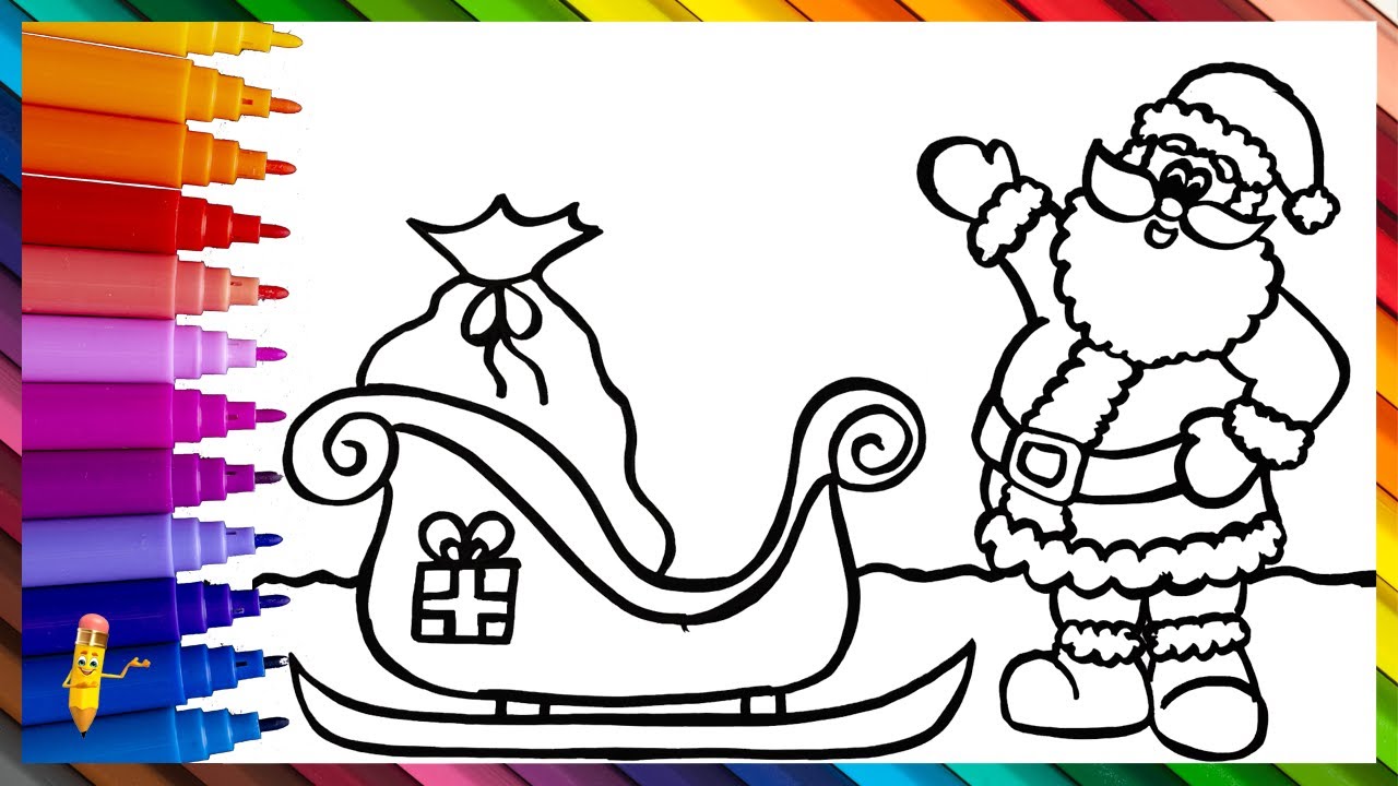 Drawing And Coloring Santa Claus With His Sleigh Step By Step 🎅🎁 ...