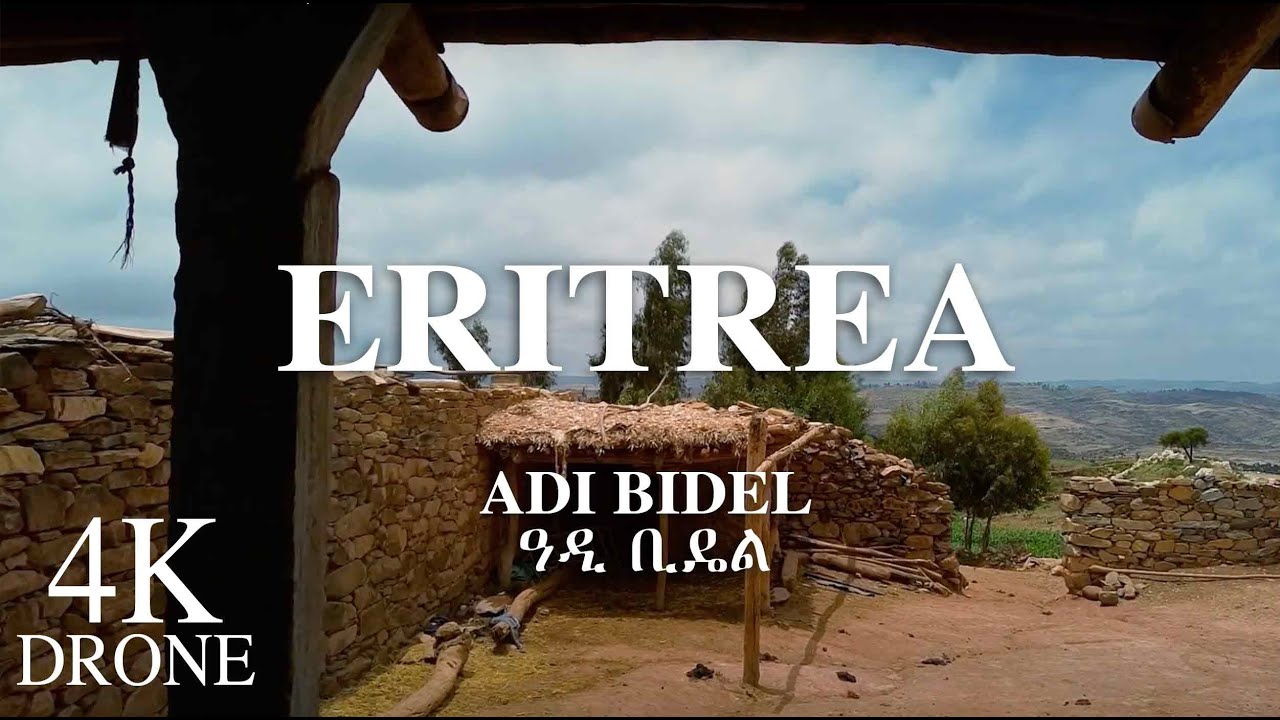 Adi Bidel - ዓዲ ቢዴል ⏐ Eritrea 4K Drone View ( Part VI ) - YouTube