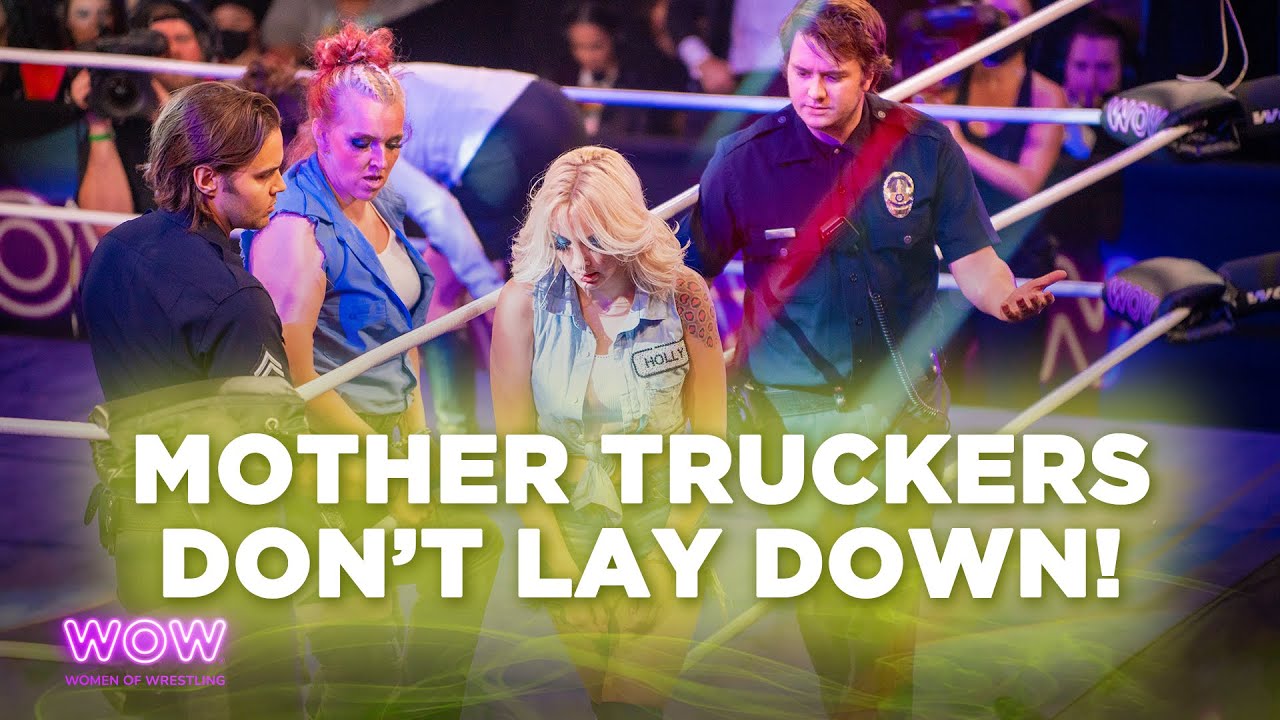 Mother Truckers Don’t Lay Down | WOW - Women Of Wrestling - YouTube