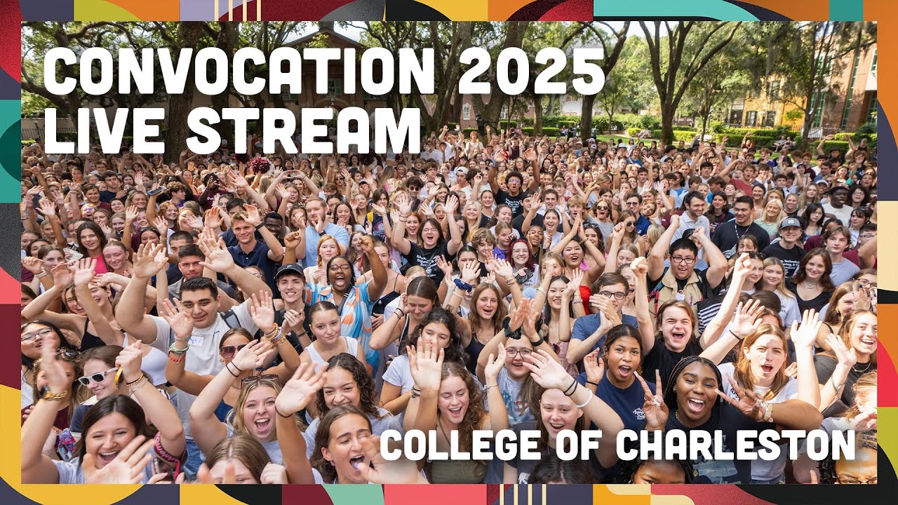 College of Charleston Convocation Fall 2025 - YouTube