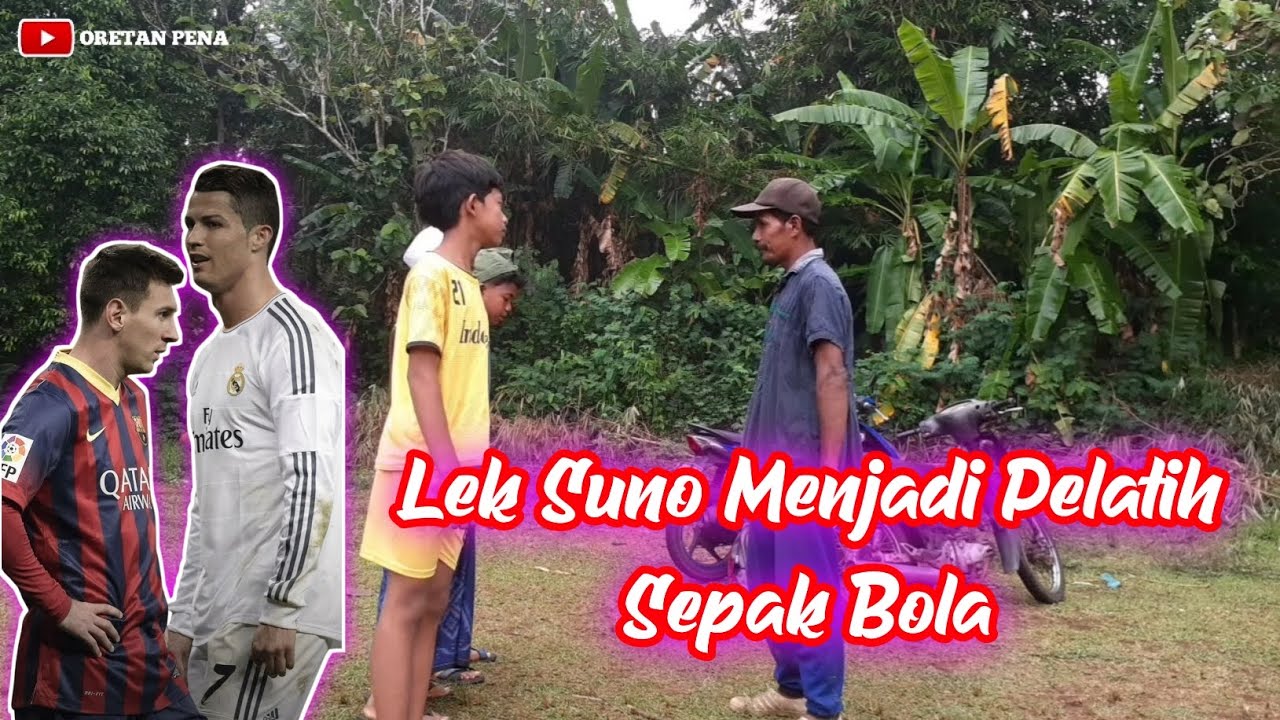 "Lek Suno Menjadi Pelatih Sepak Bola" | Komedi Madura Lucu | Oretan ...