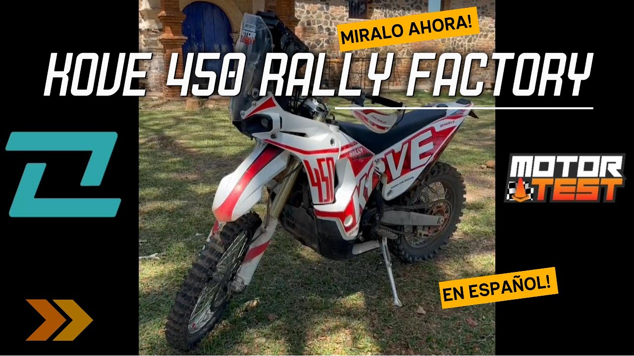 KOVE 450 RALLY FACTORY - SIMPLEMENTE WAO! - MOTOR TEST 4KHD - YouTube