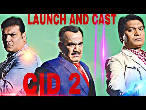 Cid Season 2 launch Date and Cast | Update | These are the actors ...