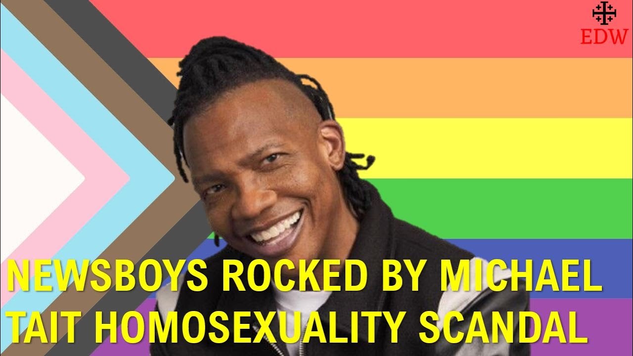 Newsboys Rocked By Michael Tait Homosexuality Scandal - YouTube