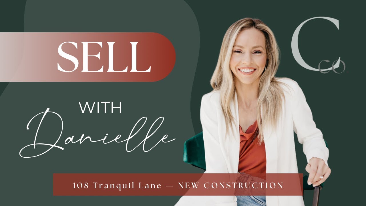 Sell with Danielle — Taylor Morrison Homes New Construction 108 ...