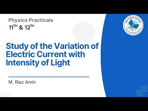 F. Sc. Physics 12 Practical 15 - Study of the variation of electric ...